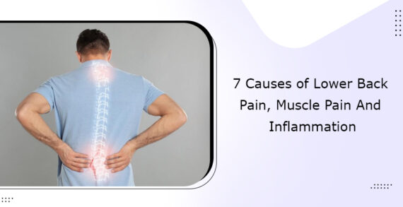 Back Pain, Muscle Pain, and Inflammation: 7 Causes | Expert